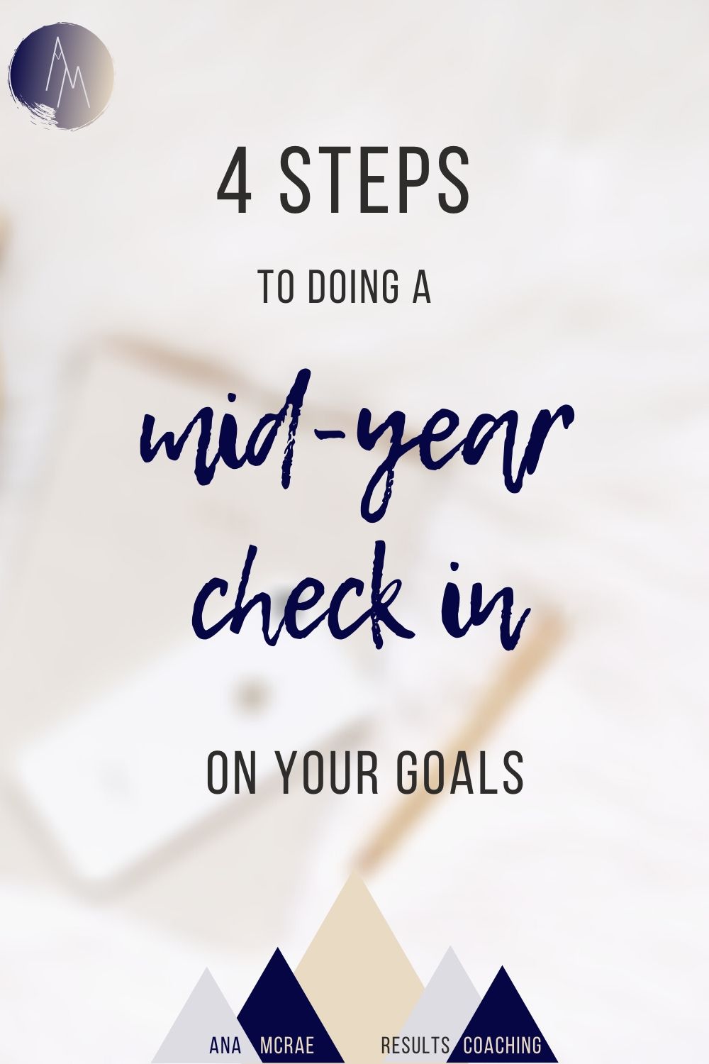 How To Do A Mid Year Goals Check IN - Ana McRae Coaching