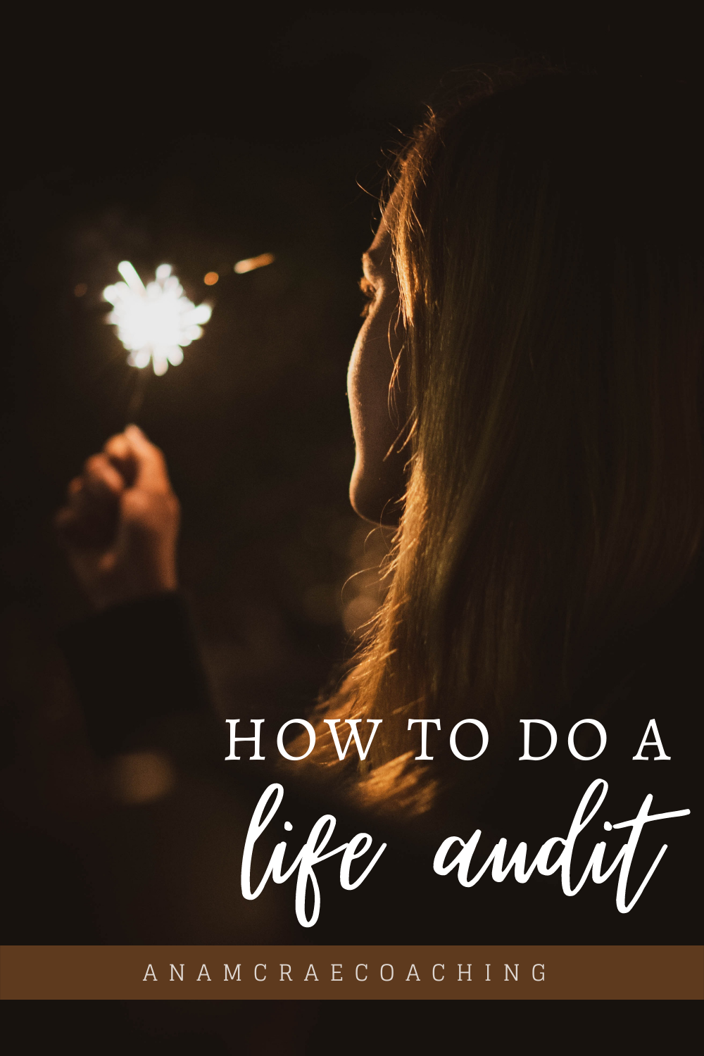 How to Do a Life Audit & Why It’s So Powerful - Ana McRae Coaching