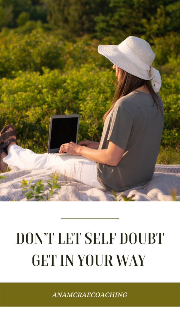 How To Overcome Self Doubt - Ana McRae Coaching