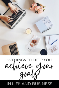 How To Achieve Your Goals | 10 Must Do's After Setting Goals