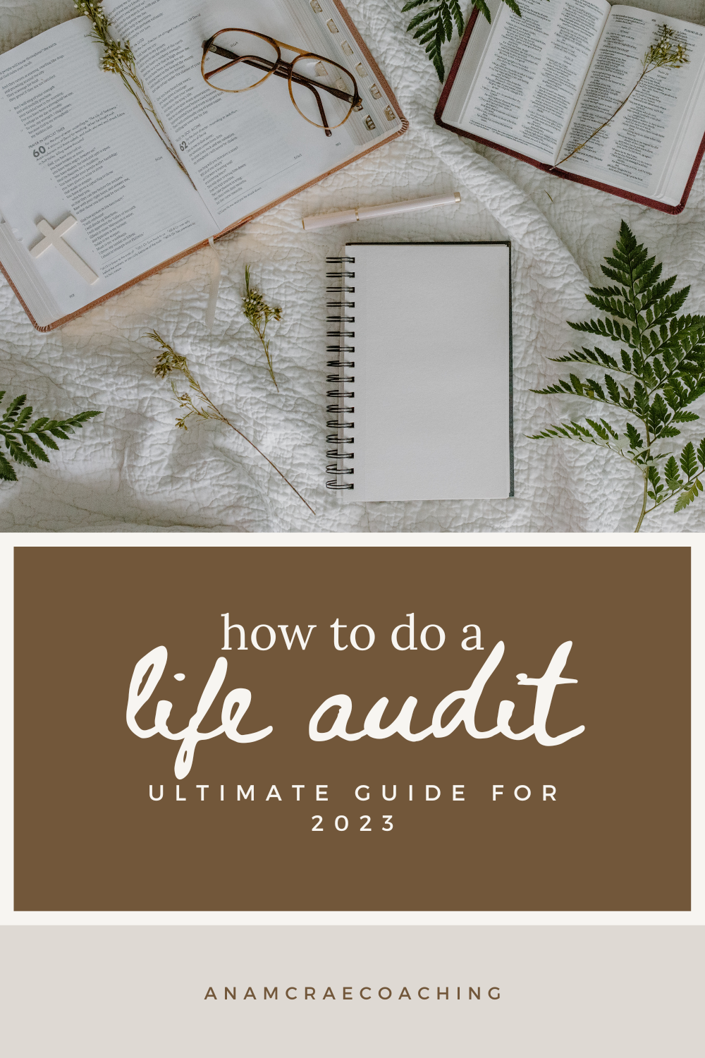 How To Do A Life Audit | Ultimate Guide 2023 - Ana McRae Coaching