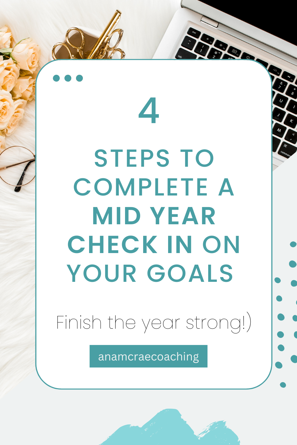 How To Do A Mid Year Goals Check IN - Ana McRae Coaching