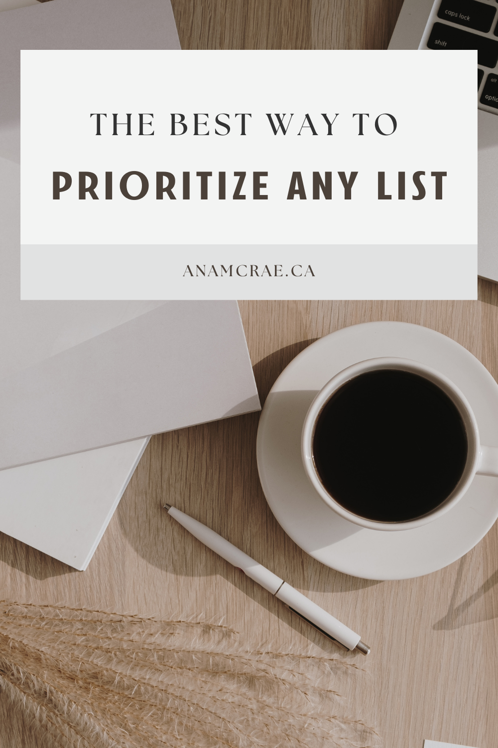 How To Prioritize Any List: The 9 Square Tool - Ana McRae Coaching