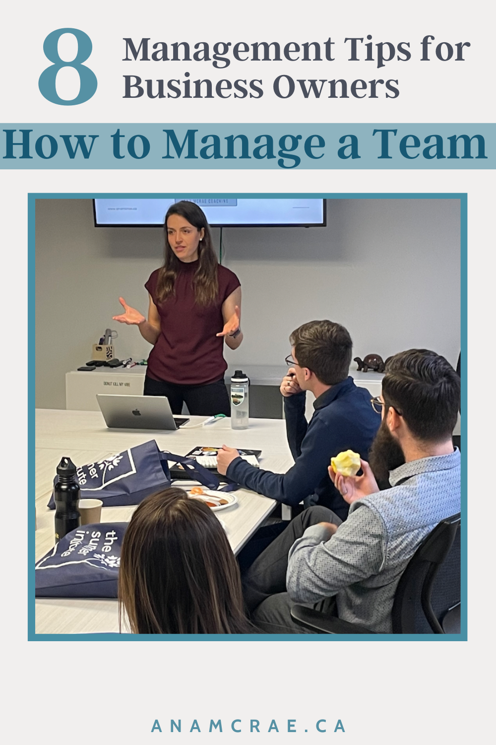 How To Manage A Team | 8 Management Tips For Small Business Owners ...